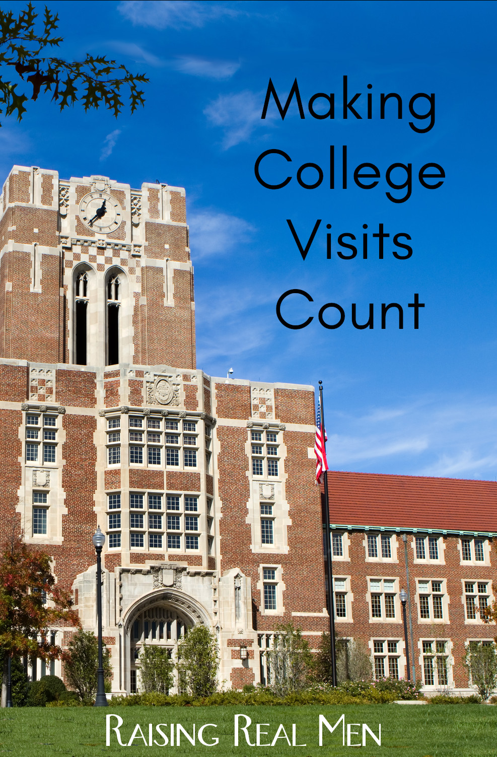 Raising Real Men » » Making College Visits Count
