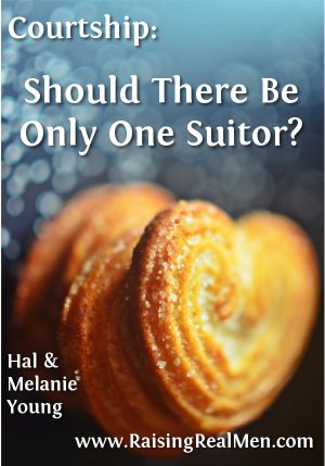 Raising Real Men » » Dating and Courtship: Should There Be Only One Suitor?
