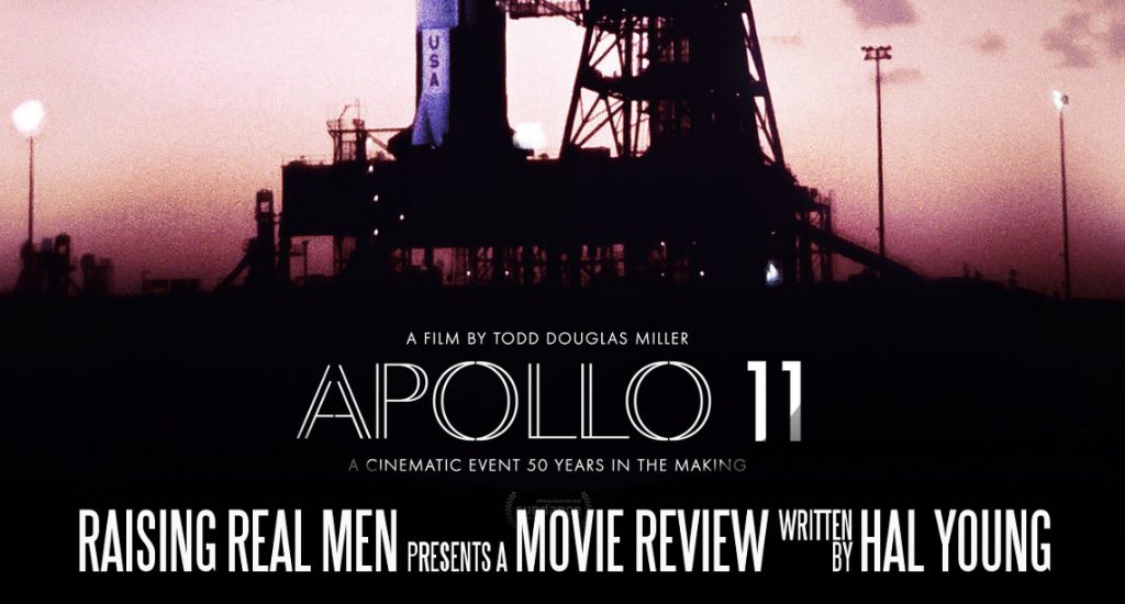 Raising Real Men » » Movie Review: Apollo 11